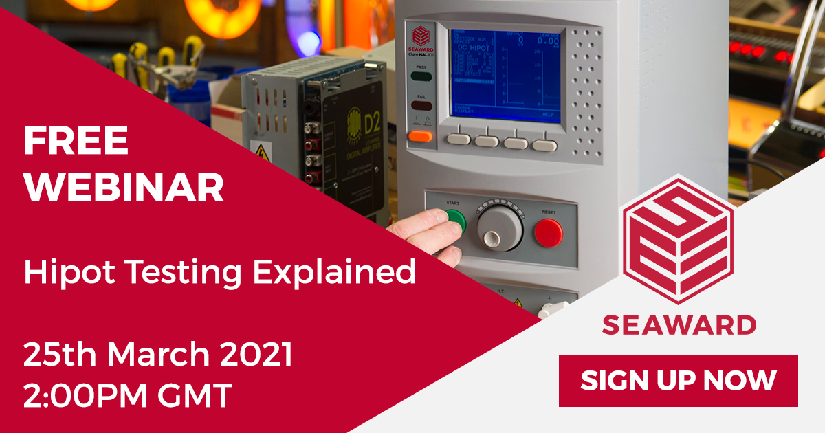 Webinar: Hipot Testing Explained | Seaward